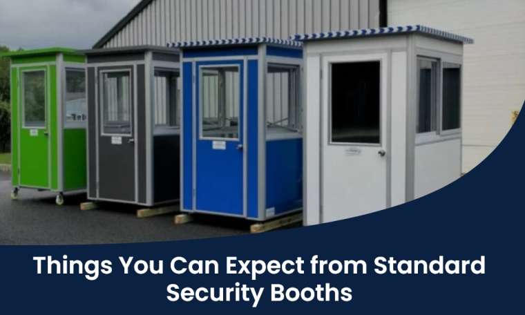 Know What to Expect from Standard Security Guard Booths